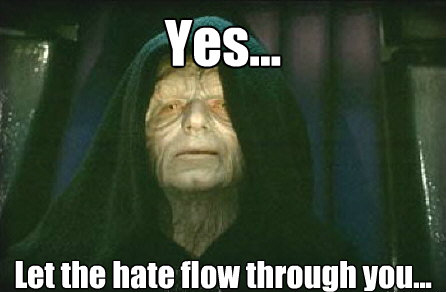 Good Good Let The Hate Flow Through You Meme